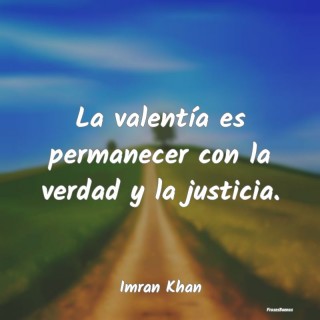 Frases de Valentia - FrasesBuenas