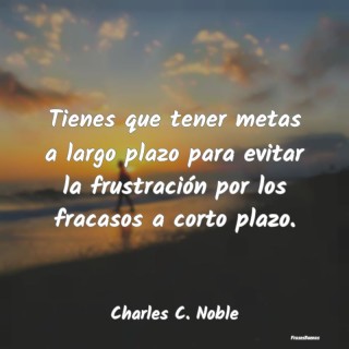 Frases de Metas por Cumplir - pag 3 - FrasesBuenas