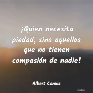 Frases de Compasión - pag 2 - FrasesBuenas