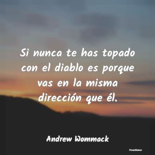 Frases del Diablo - pag 3 - FrasesBuenas