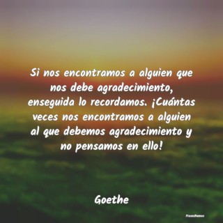 Frases sobre Ingratitud - pag 4 - FrasesBuenas