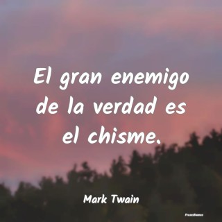 Frases sobre los Chismes - FrasesBuenas
