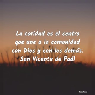 Frases sobre Caridad - pag 2 - FrasesBuenas