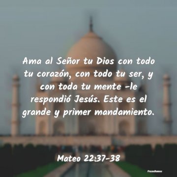 Ama al Señor tu Dios con todo tu coraz
