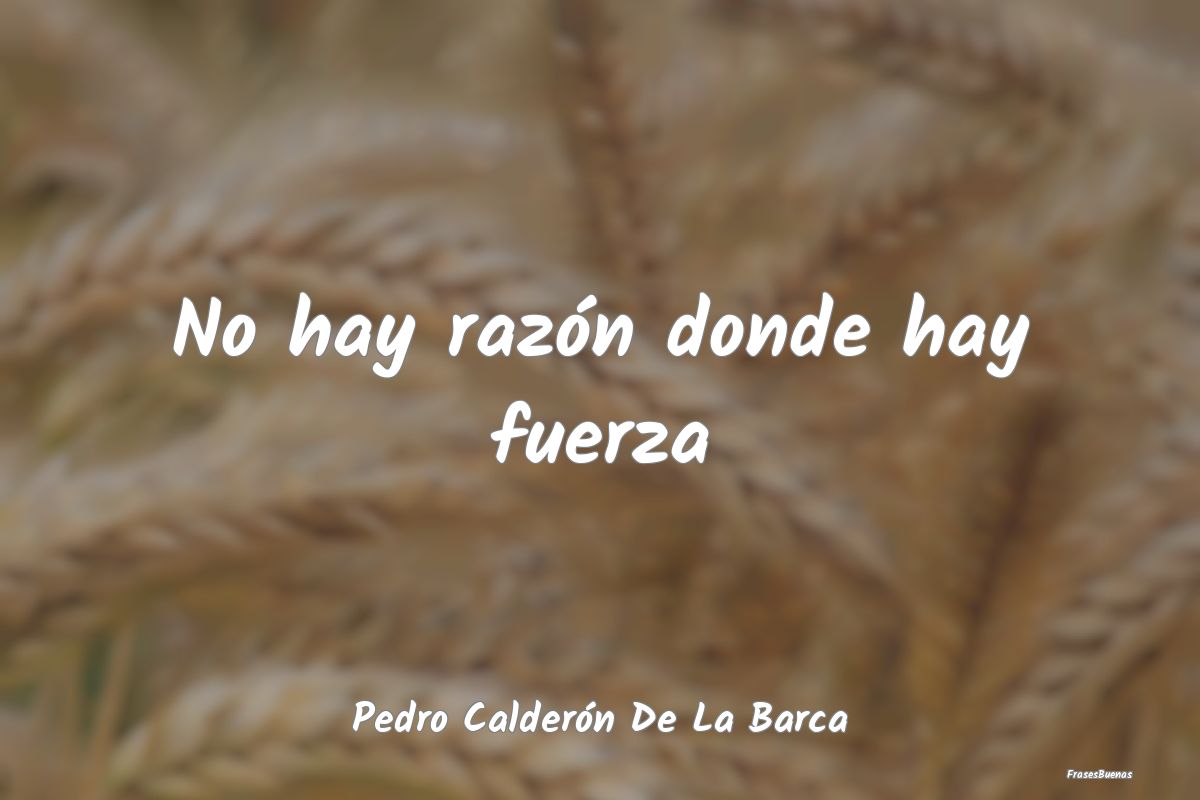 Frases de Fuerza - FrasesBuenas