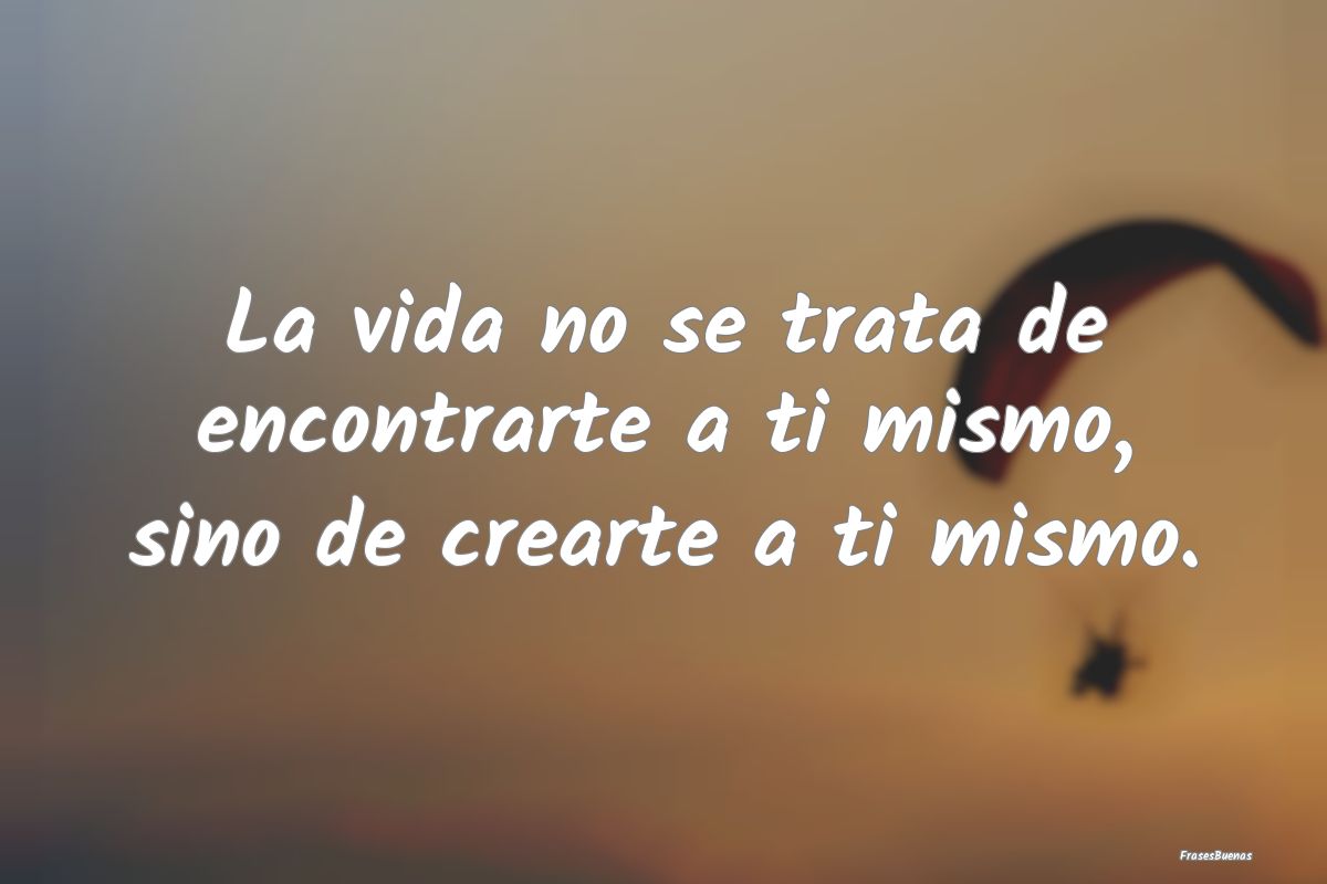 Frases de Reflexion que te encantarán y que te harán pensar. - pag 7