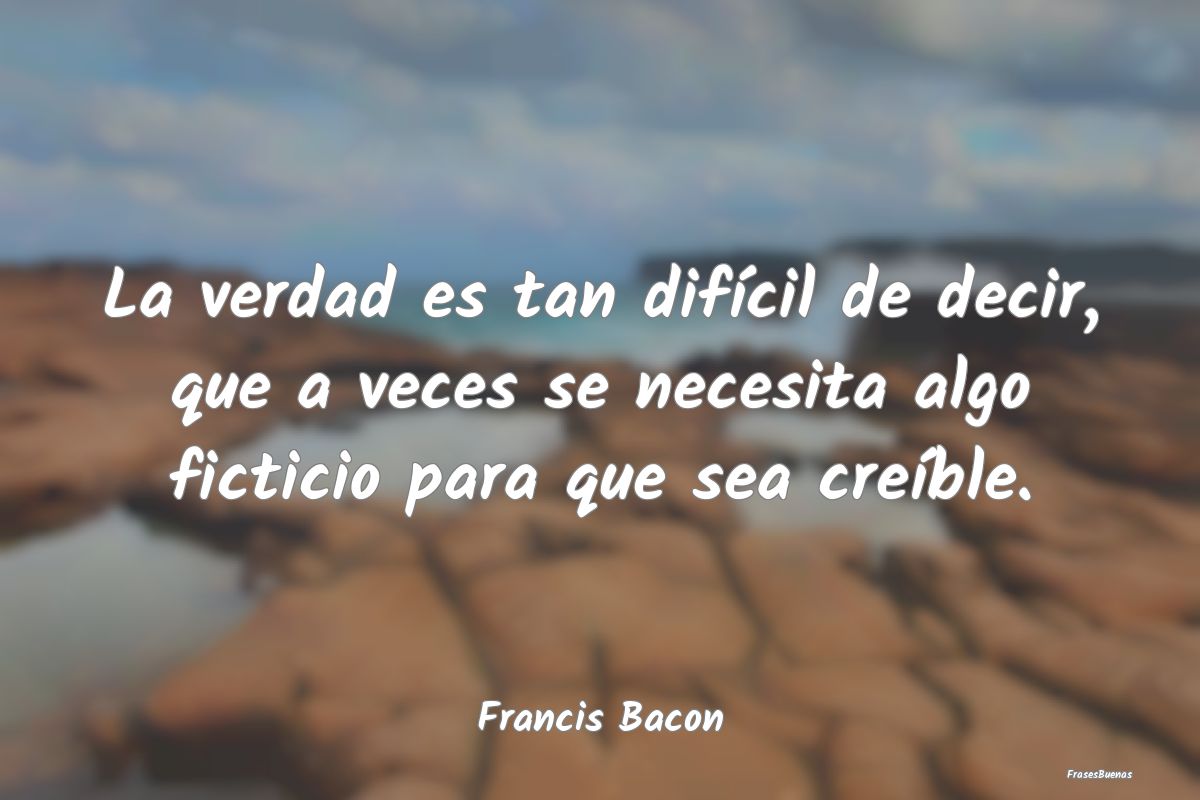 Frases de Verdad - pag 4 - FrasesBuenas