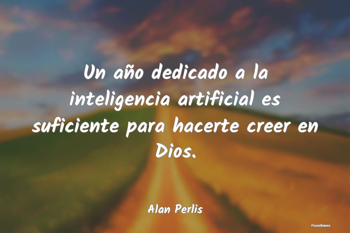 Frases sobre Inteligencia Artificial - pag 2 - FrasesBuenas